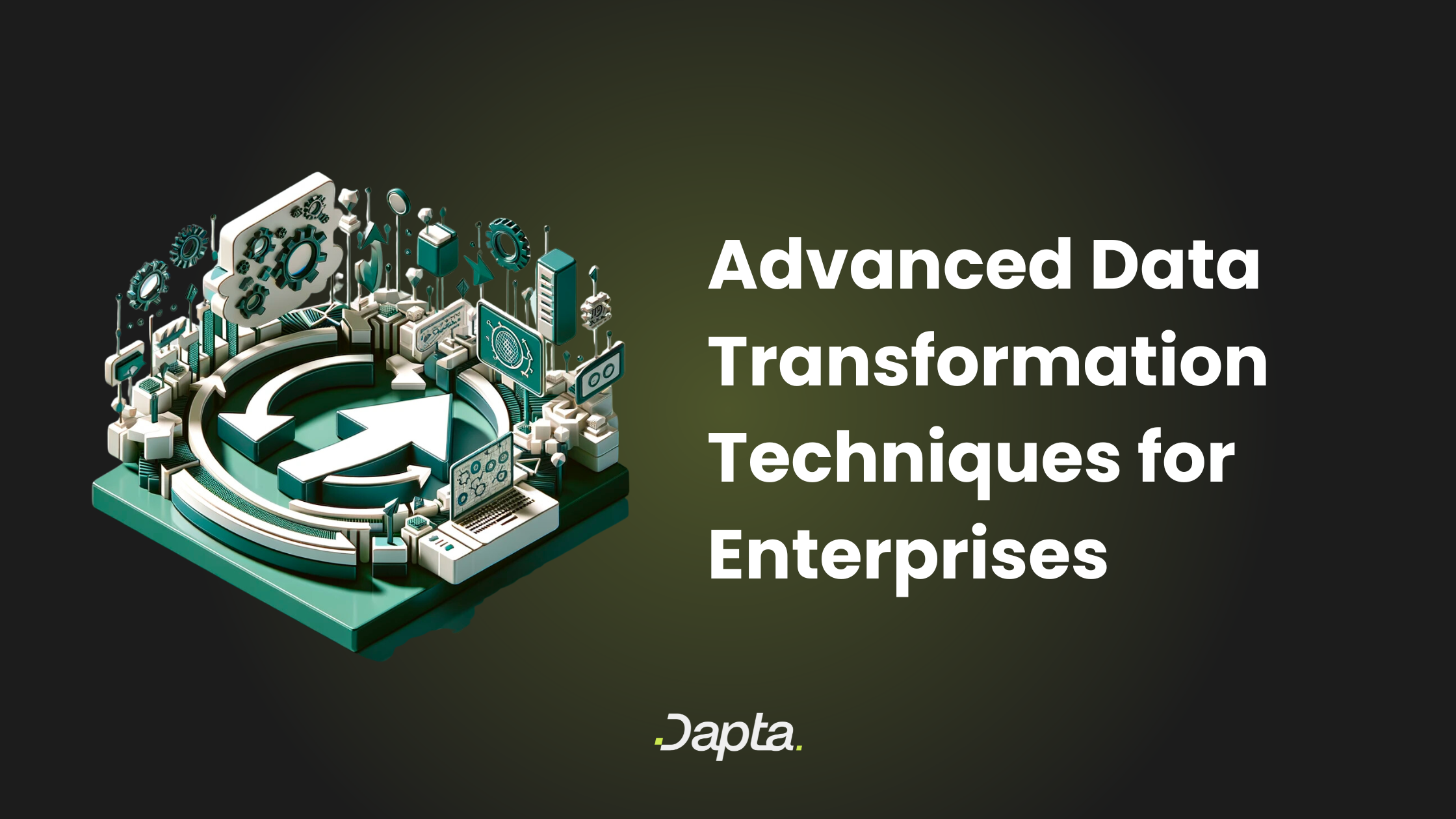 Advanced Data Transformation Techniques for Enterprises